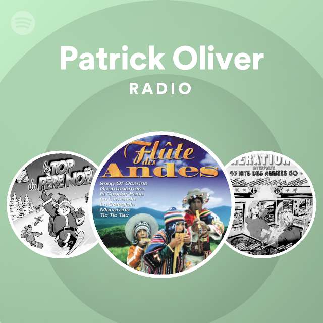 Patrick Oliver Radio | Spotify Playlist