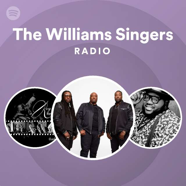 The Williams Singers | Spotify