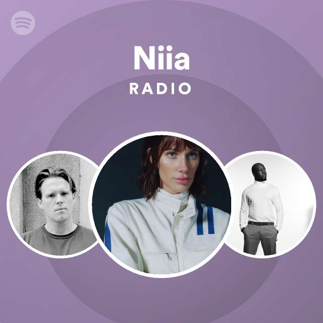 Niia | Spotify - Listen Free