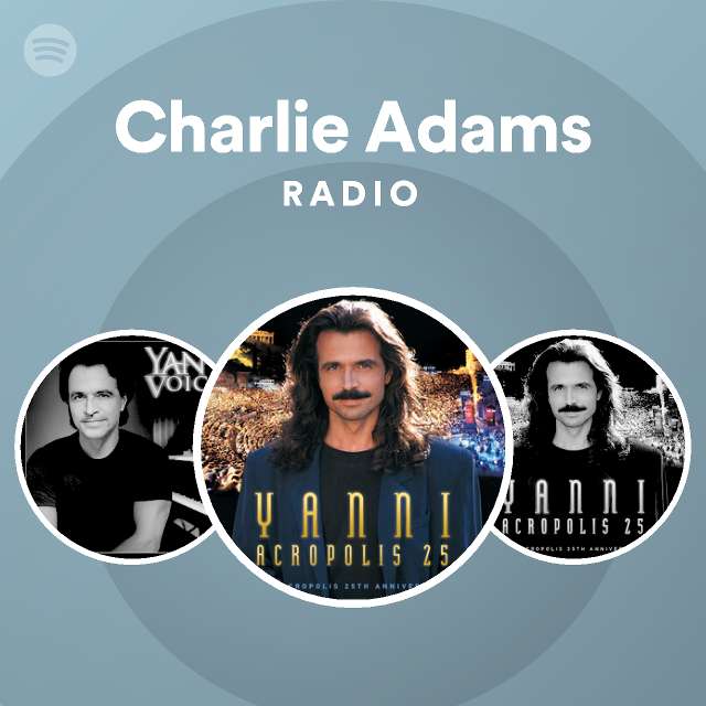 Charlie Adams Radio - playlist by Spotify | Spotify