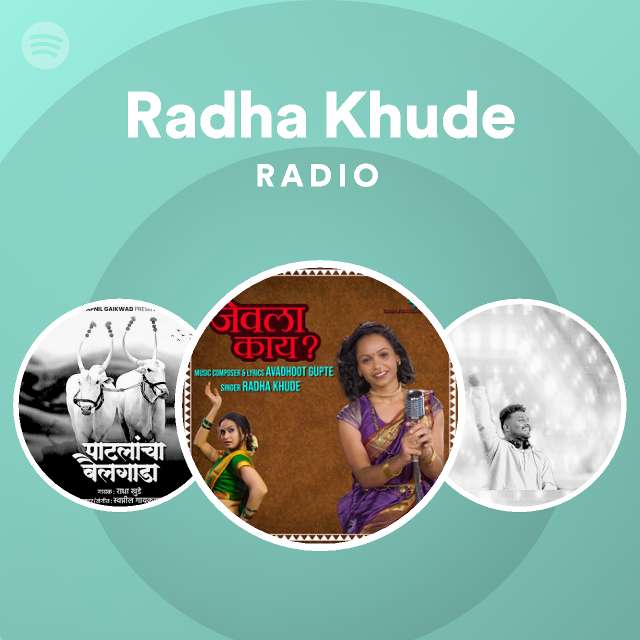 Radha Khude Radio - playlist by Spotify | Spotify