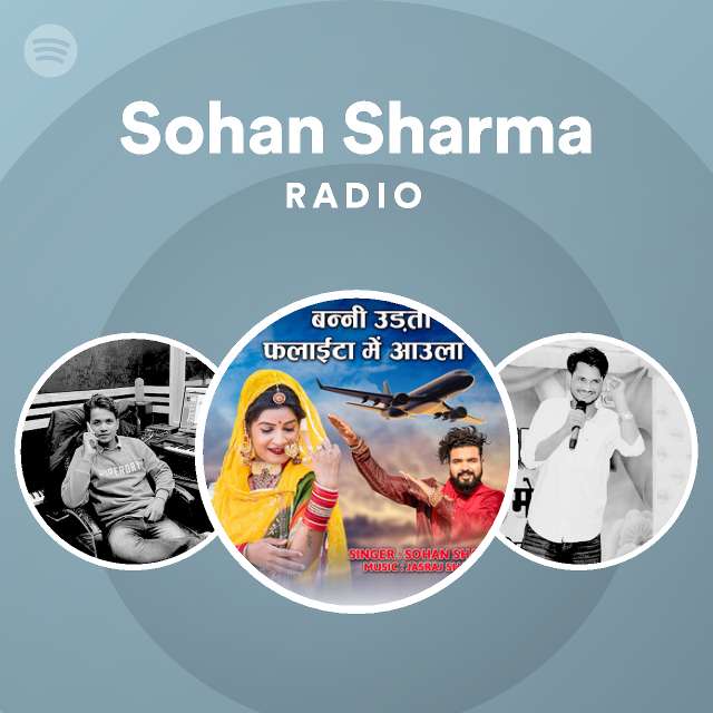 Sohan Sharma Radio | Spotify Playlist