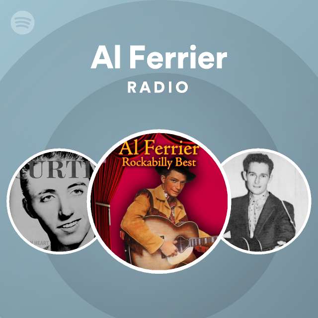Al Ferrier Radio - playlist by Spotify | Spotify