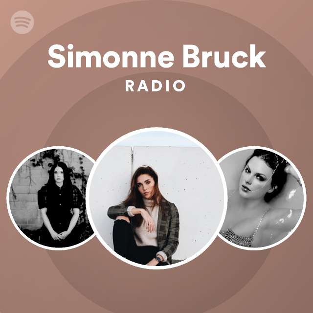 Simonne Bruck Radio | Spotify Playlist