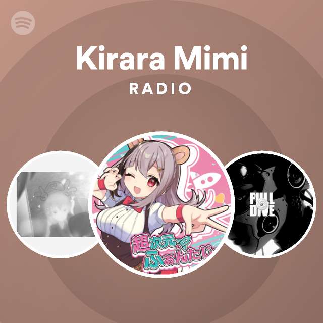 Kirara Mimi Radio - playlist by Spotify | Spotify