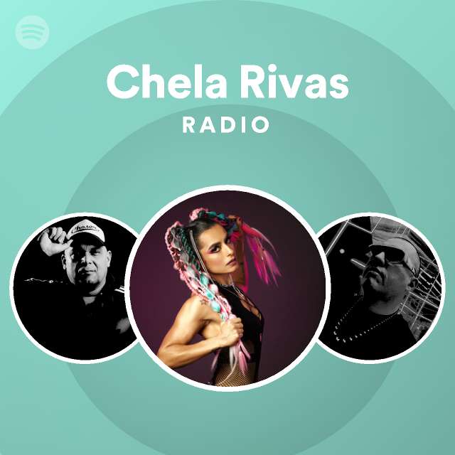 Chela Rivas | Spotify