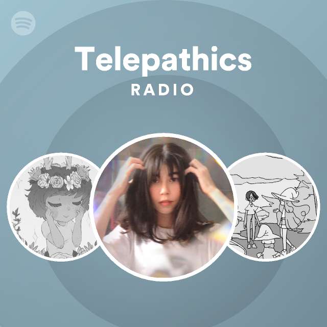 Telepathics Radio - playlist by Spotify | Spotify