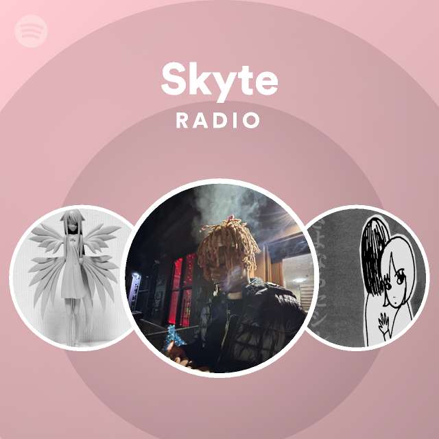 Skyte Radio | Spotify Playlist