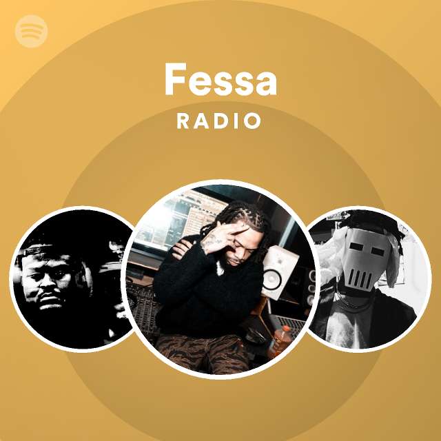 Fessa Radio | Spotify Playlist