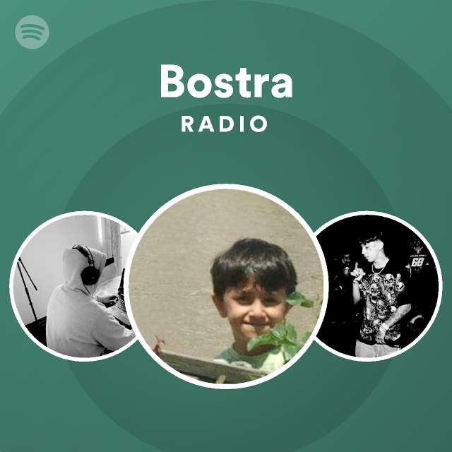 Bostra Radio | Spotify Playlist
