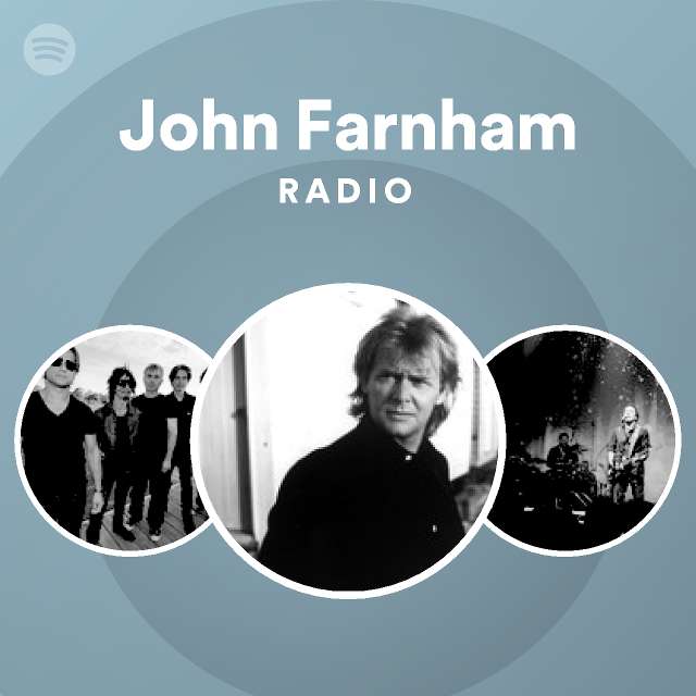 John Farnham | Spotify - Listen Free