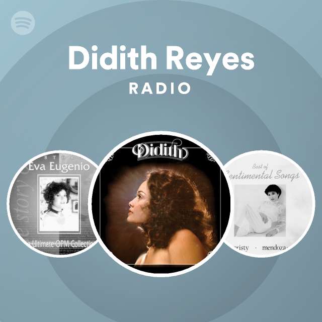 Didith Reyes | Spotify