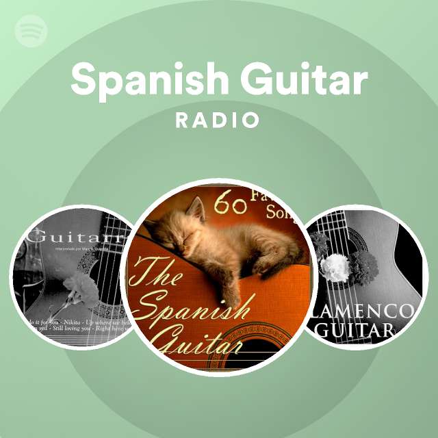 Spanish Guitar Radio - playlist by Spotify | Spotify
