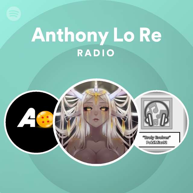 Anthony Lo Re | Spotify