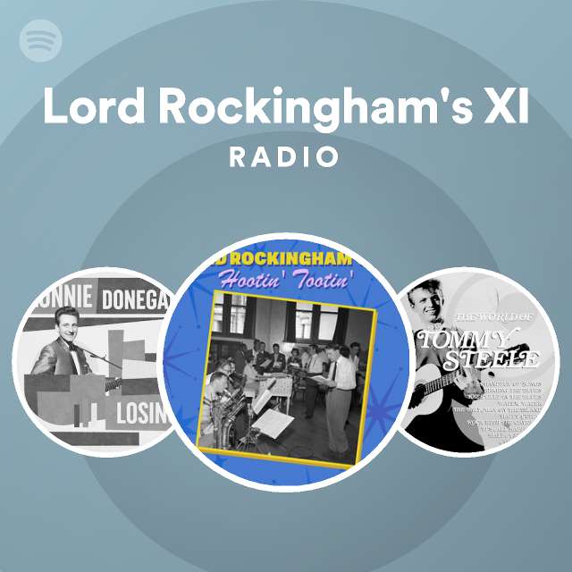 Lord Rockingham's XI | Spotify
