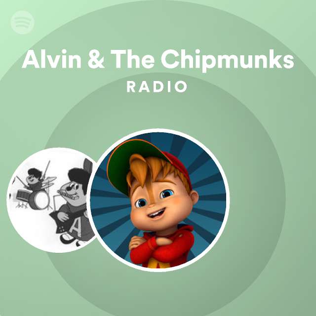 Alvin & The Chipmunks | Spotify