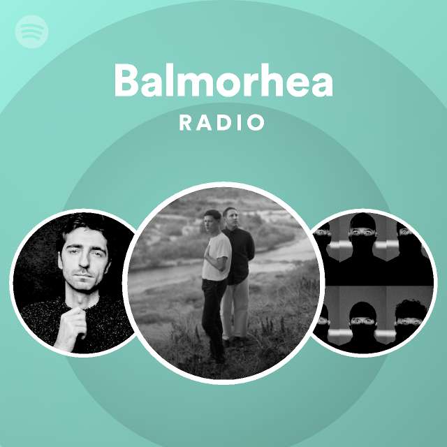 Balmorhea Radio - playlist by Spotify | Spotify