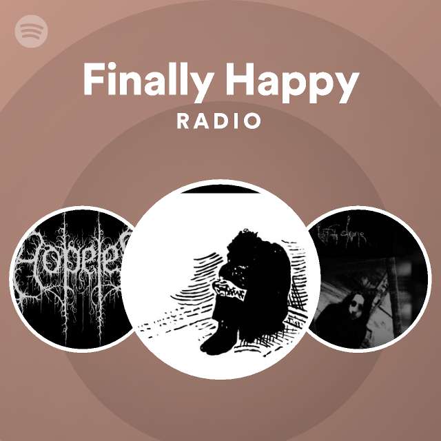 Finally Happy Radio - playlist by Spotify | Spotify