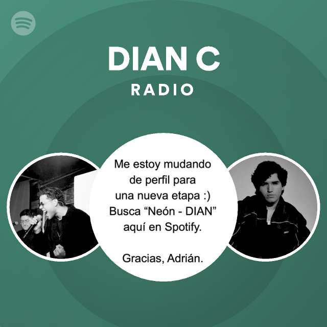 DIAN C Radio | Spotify Playlist