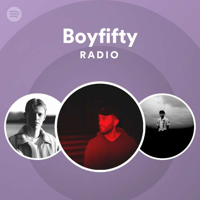 Boyfifty | Spotify