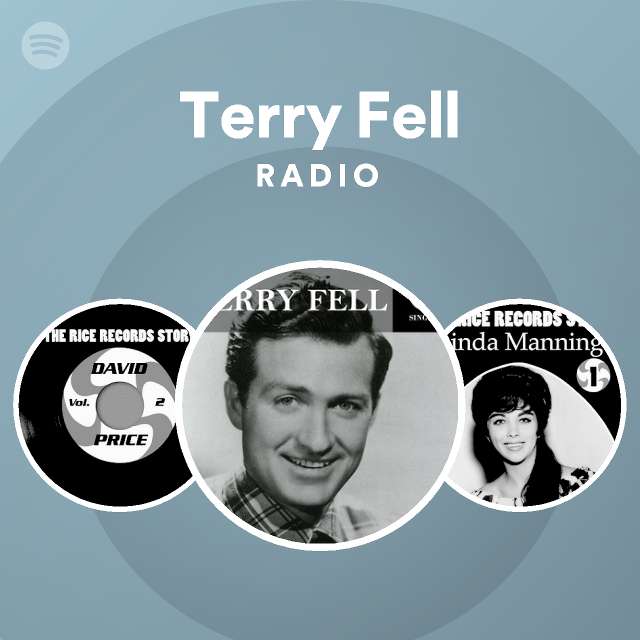 Terry Fell Radio - playlist by Spotify | Spotify
