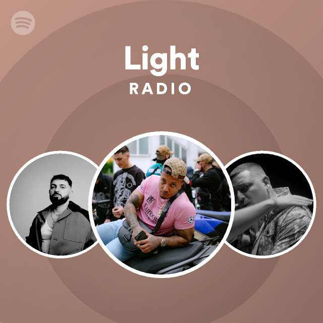 Light | Spotify - Listen Free