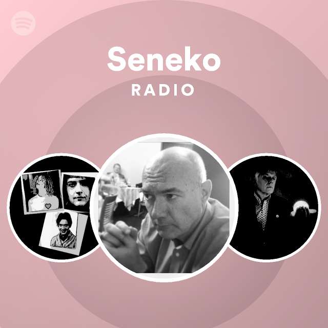 Seneko | Spotify