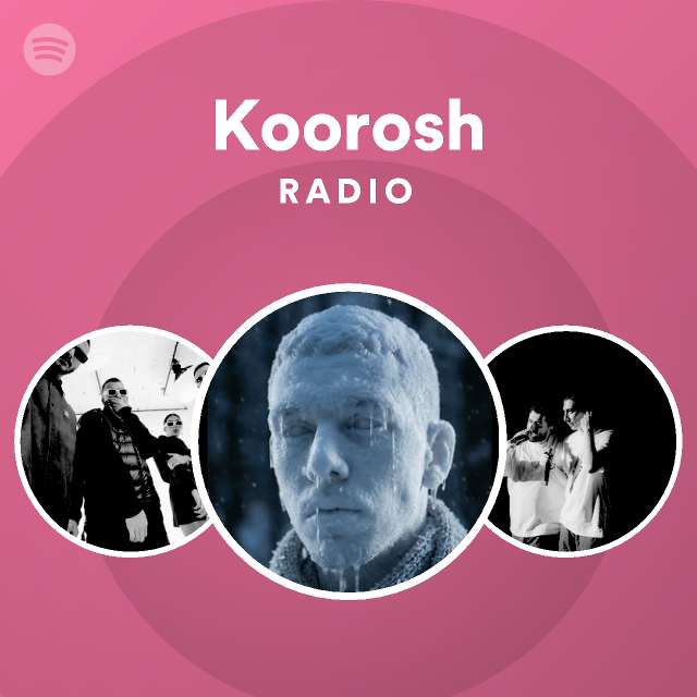 Koorosh | Spotify