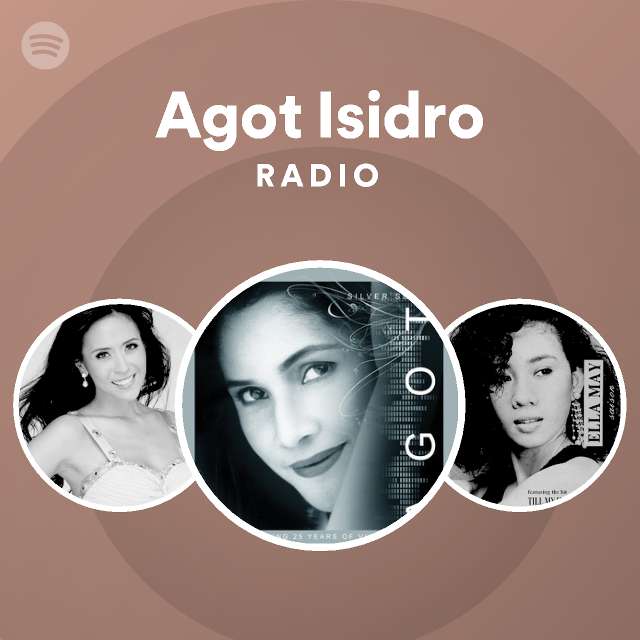 Agot Isidro | Spotify