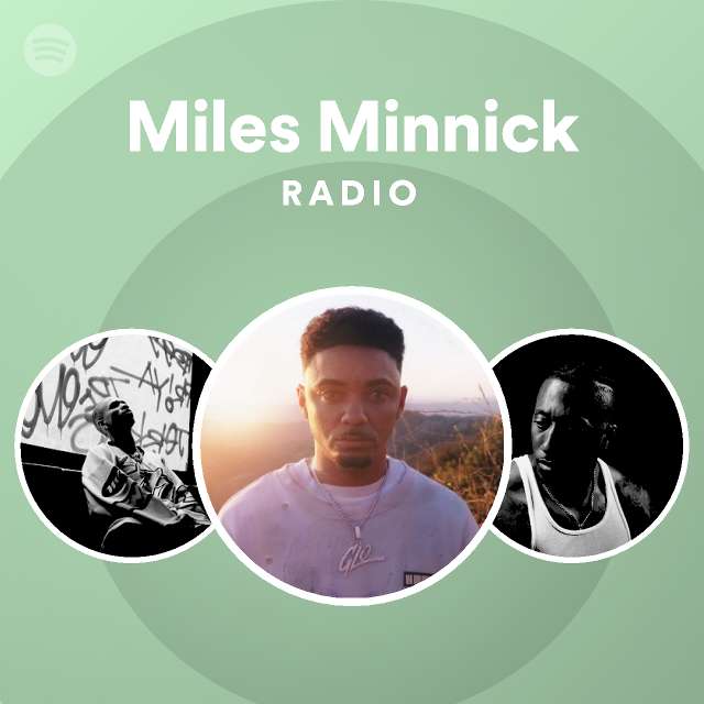 Miles Minnick | Spotify