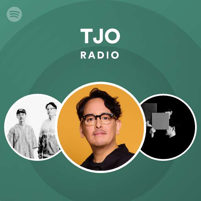 TJO Radio - playlist by Spotify | Spotify