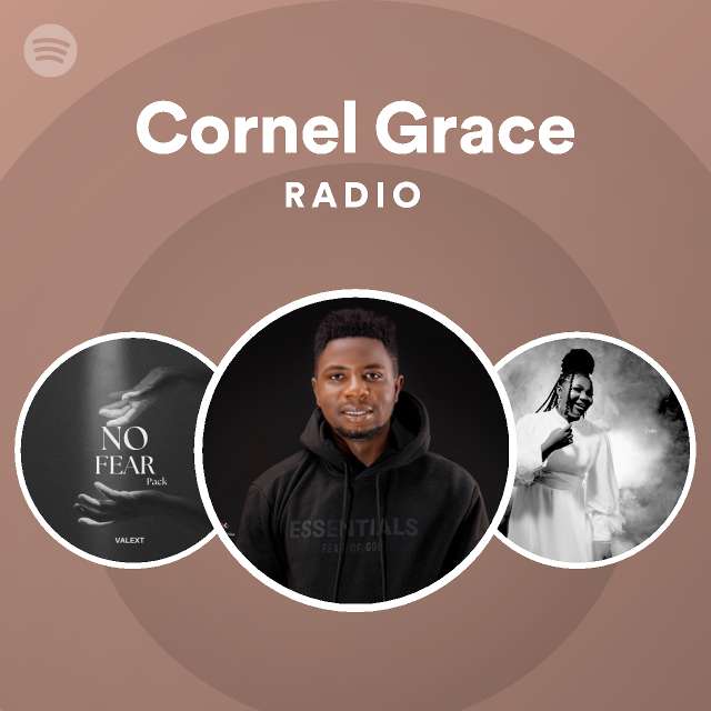 Cornel Grace Radio | Spotify Playlist
