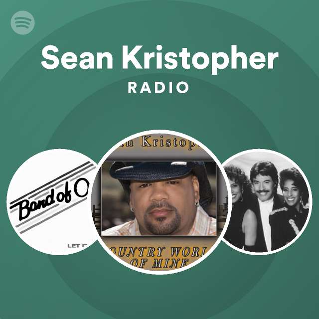 Sean Kristopher Radio | Spotify Playlist