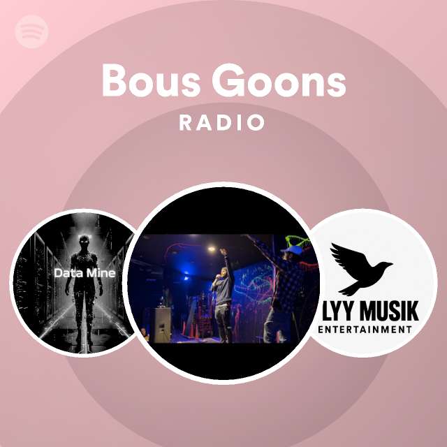 Bous Goons Radio | Spotify Playlist