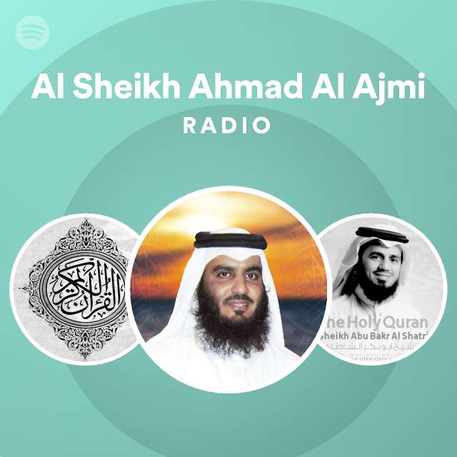 Ahmed Al Ajamy Radio - playlist by Spotify | Spotify