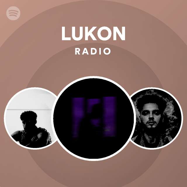 LUKON | Spotify