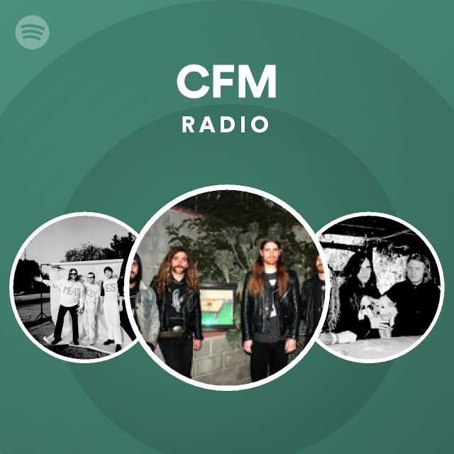 CFM Radio | Spotify Playlist