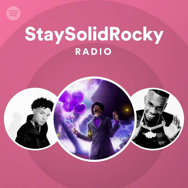 StaySolidRocky Radio - playlist by Spotify | Spotify