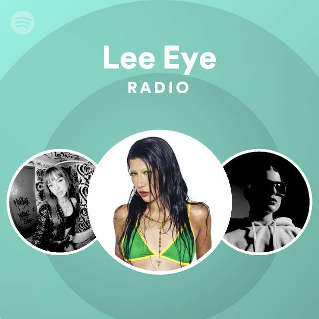 Lee Eye | Spotify - Listen Free