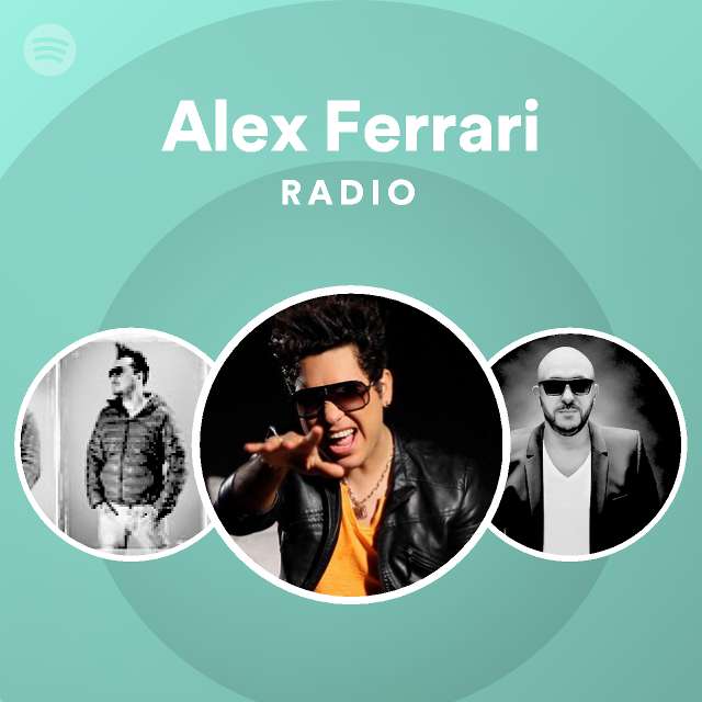 Alex Ferrari | Spotify