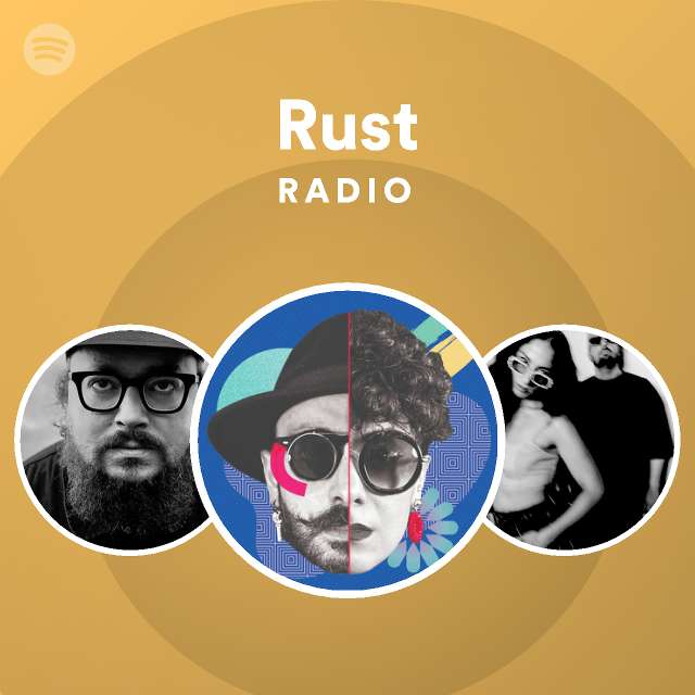 Rust Radio - playlist by Spotify | Spotify