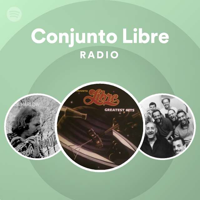 Conjunto Libre Radio | Spotify Playlist
