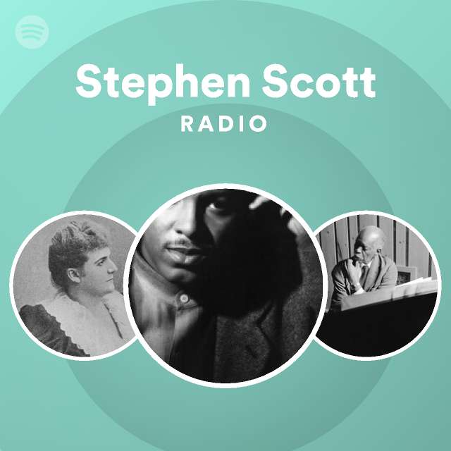 Stephen Scott | Spotify