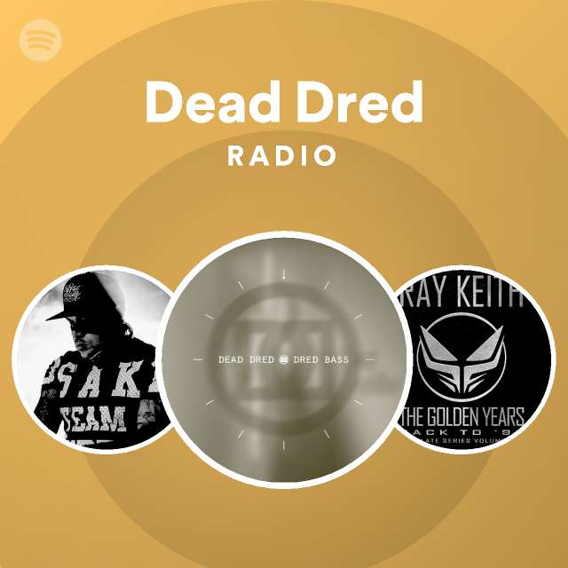 Dead Dred Radio | Spotify Playlist