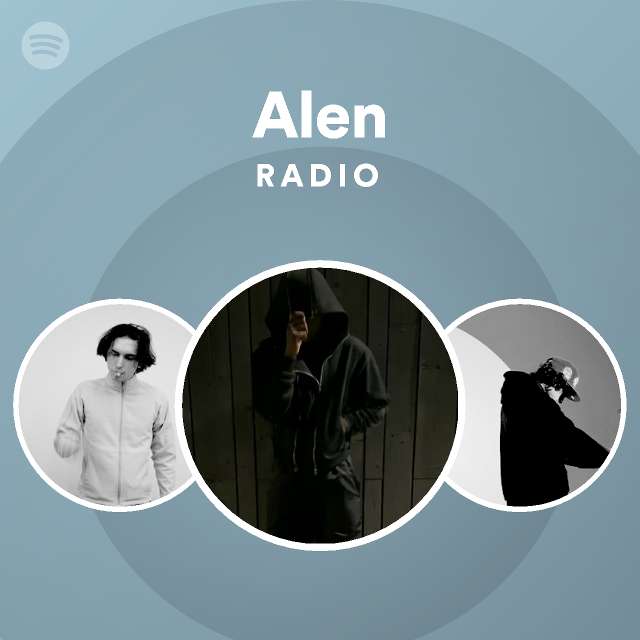 Alen Radio - playlist by Spotify | Spotify