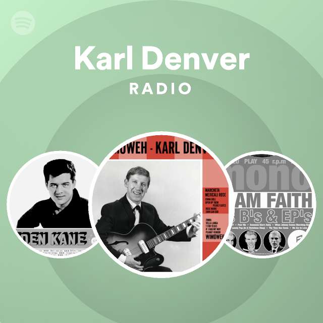 Karl Denver Radio - playlist by Spotify | Spotify
