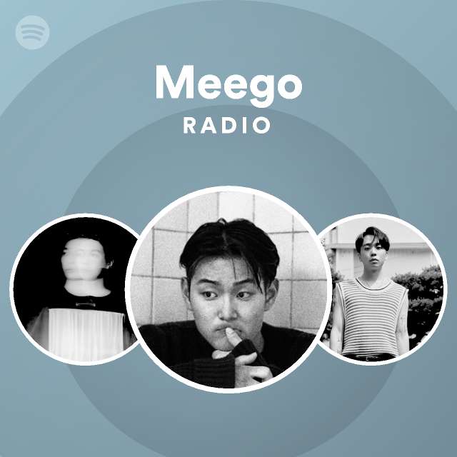 Meego Radio - playlist by Spotify | Spotify