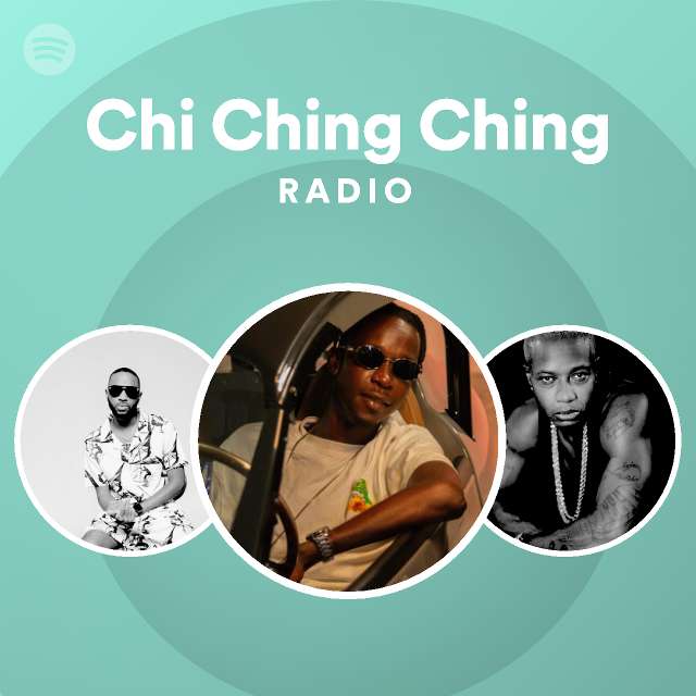 Chi Ching Ching Songs, Albums and Playlists | Spotify