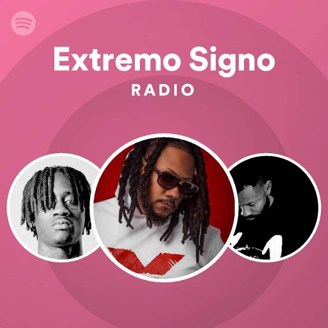 Extremo Signo Radio | Spotify Playlist