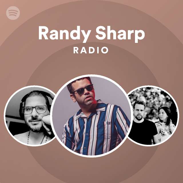 Randy Sharp | Spotify